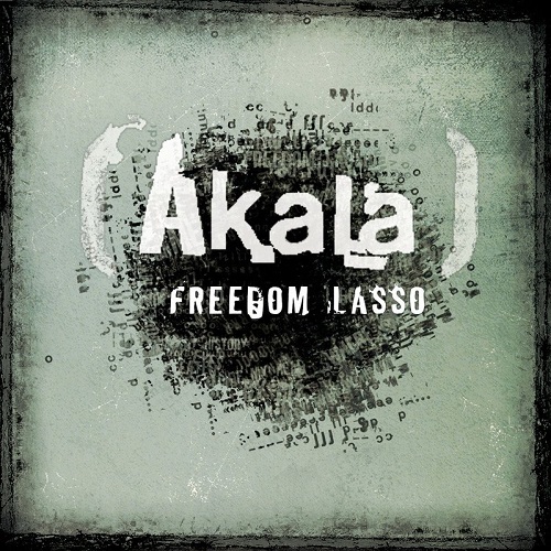 Akala :: Freedom Lasso – RapReviews