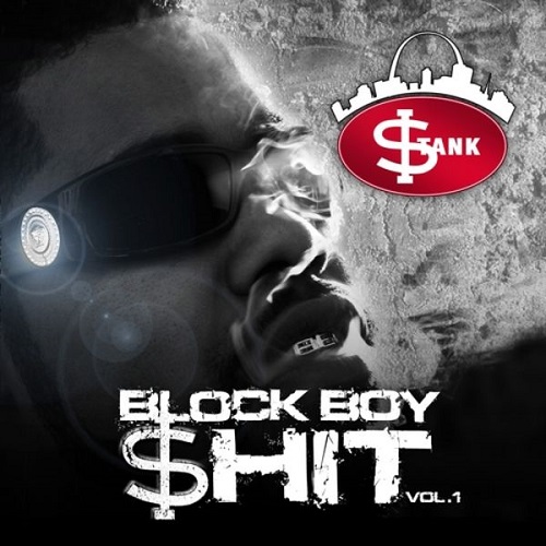 Stank :: Block Boy Shit Vol. 1 – RapReviews