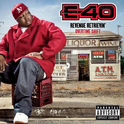 E-40 :: Revenue Retrievin’: Overtime Shift – RapReviews