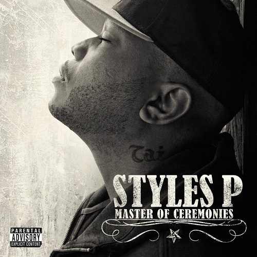 Styles P :: Master of Ceremonies – RapReviews