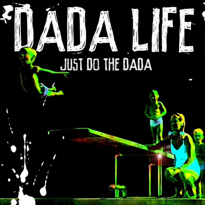 Dada Life :: Just Do the Dada – RapReviews