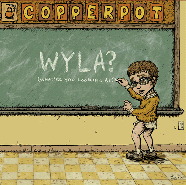 Copperpot :: WYLA? – RapReviews