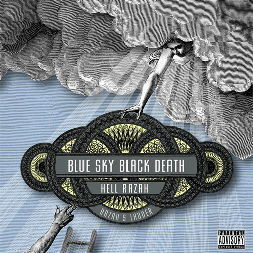 Hell Razah :: Blue Sky Black Death presents Hell Razah: Razah’s Ladder ...