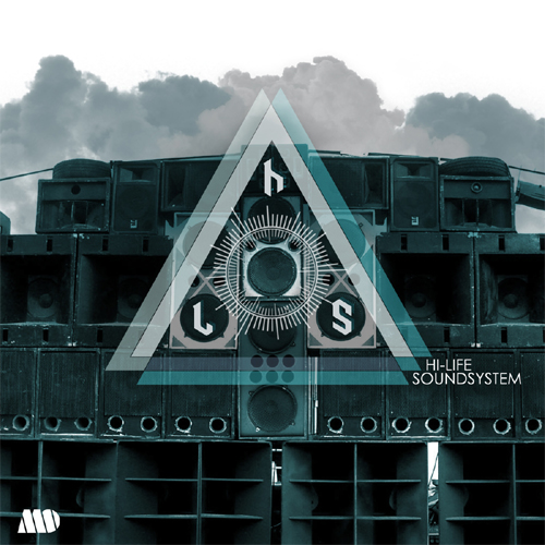 Hi-Life Soundsystem :: Hi-Life Soundsystem – RapReviews