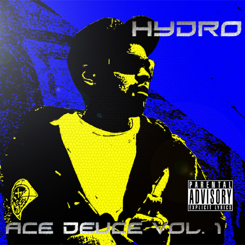 Hydro :: Ace Deuce Vol. 1 – RapReviews