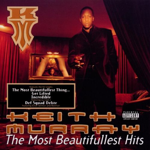 Keith Murray :: The Most Beautifullest Hits – RapReviews