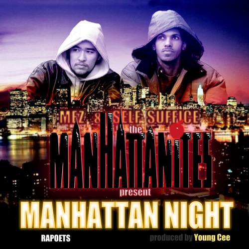 Mez & Self Suffice :: The Manhattanites Present Manhattan Night ...