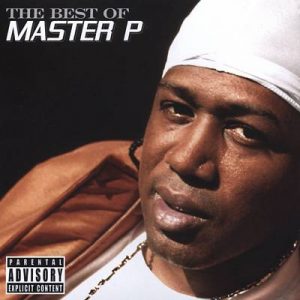 Master P :: The Best of Master P – RapReviews