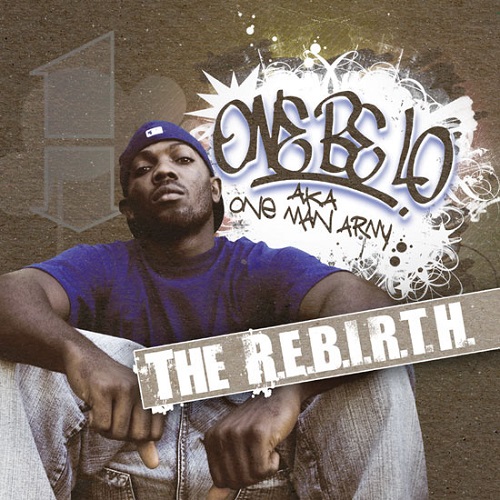 One.Be.Lo :: The R.E.B.I.R.T.H. – RapReviews