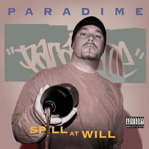 Paradime :: Spill at Will – RapReviews