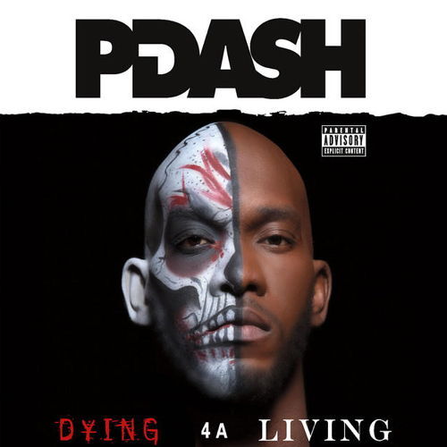 P-Dash :: Dying 4 a Living – RapReviews