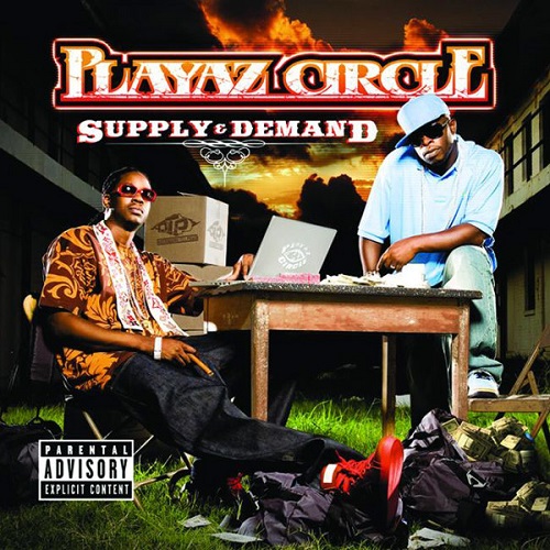 Playaz Circle :: Supply & Demand – RapReviews