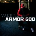 Vakill :: Armor of God – RapReviews
