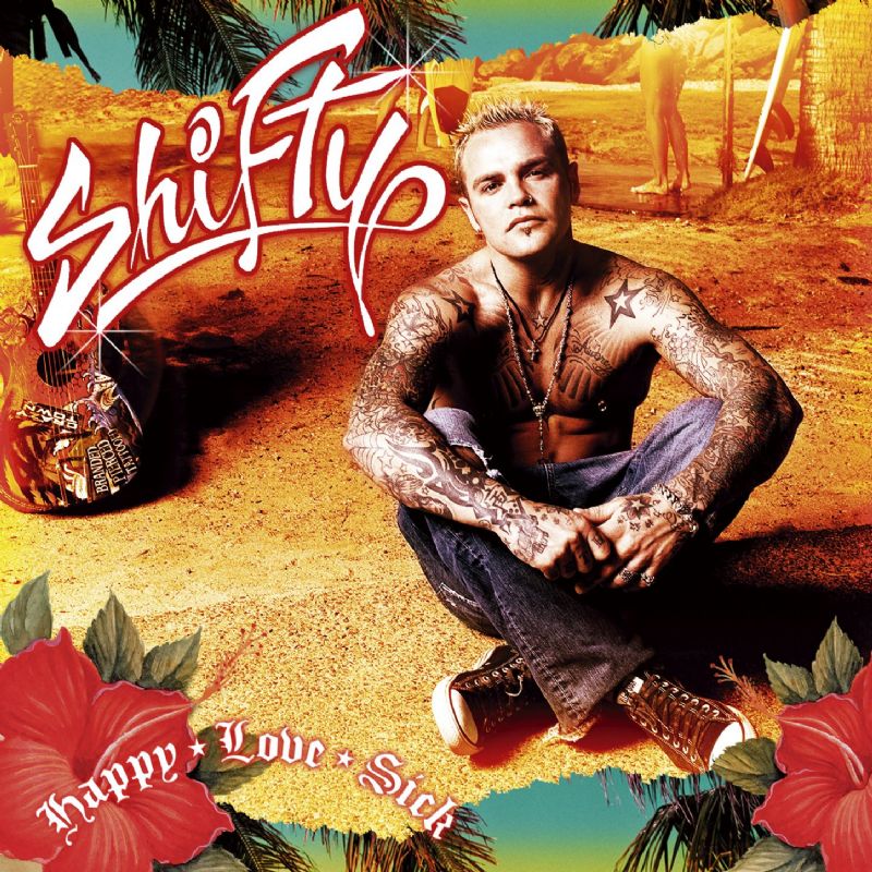 Shifty :: Happy * Love * Sick – RapReviews
