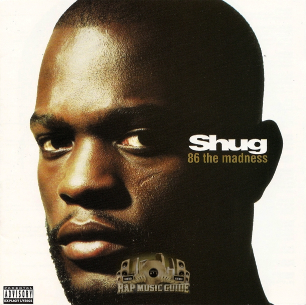 Shug :: 86 the Madness – RapReviews