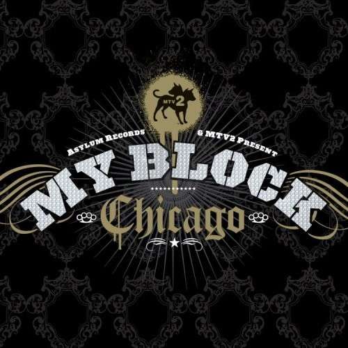 Various Artists :: My Block: Chicago – RapReviews