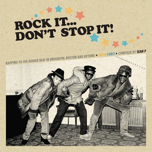 Various Artists :: Rock It… Don’t Stop It! – RapReviews