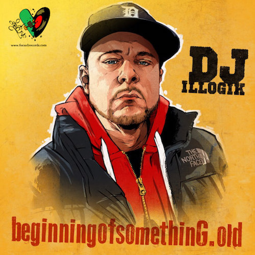 DJ Illogik :: beginningofsomethinG.old – RapReviews