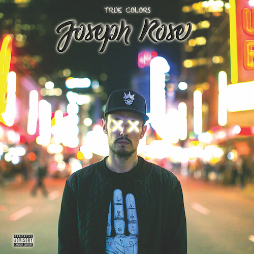 Joseph Rose :: True Colors – RapReviews