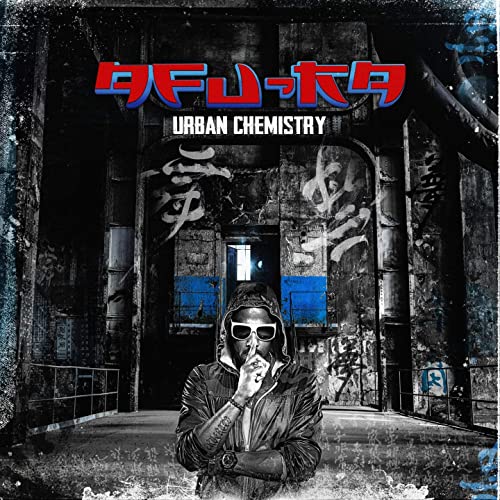 Afu-Ra :: Urban Chemistry – RapReviews