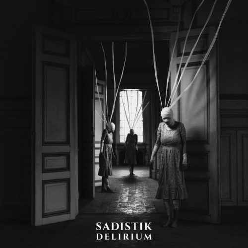 Sadistik :: Delirium – RapReviews