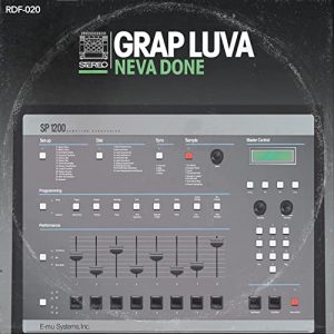 Grap Luva :: Neva Done – RapReviews