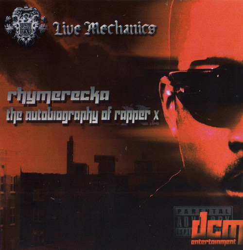 Rhyme Recka :: The Autobiography of Rapper X – RapReviews