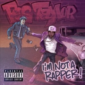Fes Taylor :: I’m Not a Rapper! – RapReviews