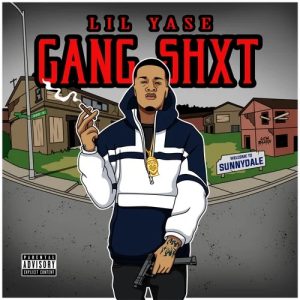 Lil Yase :: Gang Shxt – RapReviews