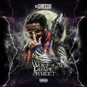 03 Greedo :: The Wolf of Grape Street – RapReviews